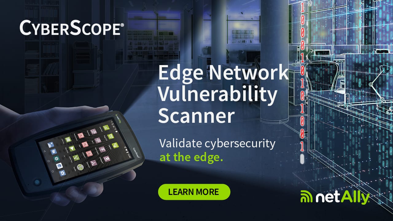 CyberScope Edge Network Vulnerability Scanner | NetAlly