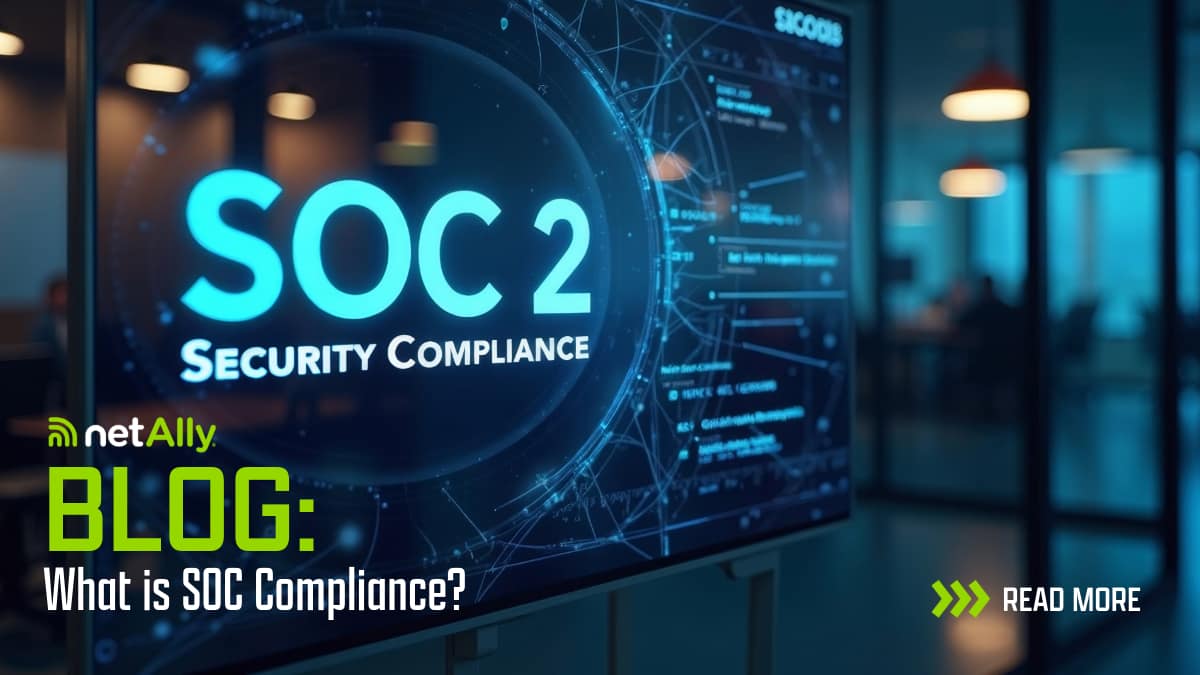 What is SOC Compliance? | NetAlly CyberScope